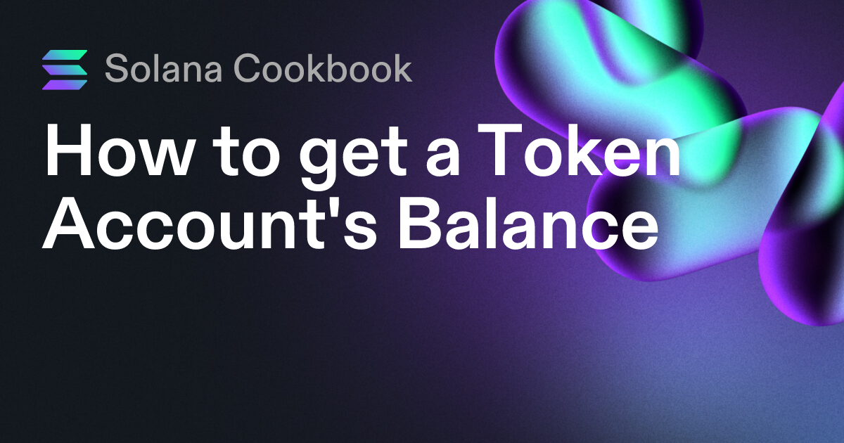 How to get a Token Account's Balance | Solana