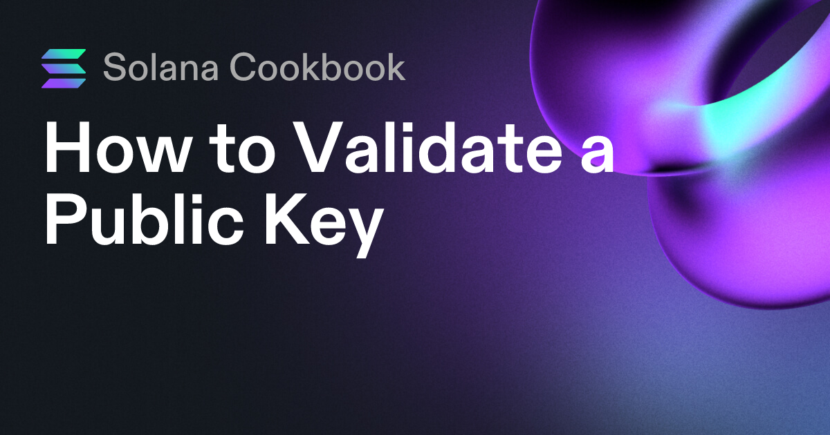 How to Validate a Public Key | Solana