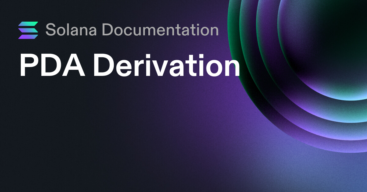 PDA Derivation | Solana