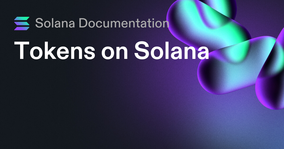 Tokens on Solana | Solana