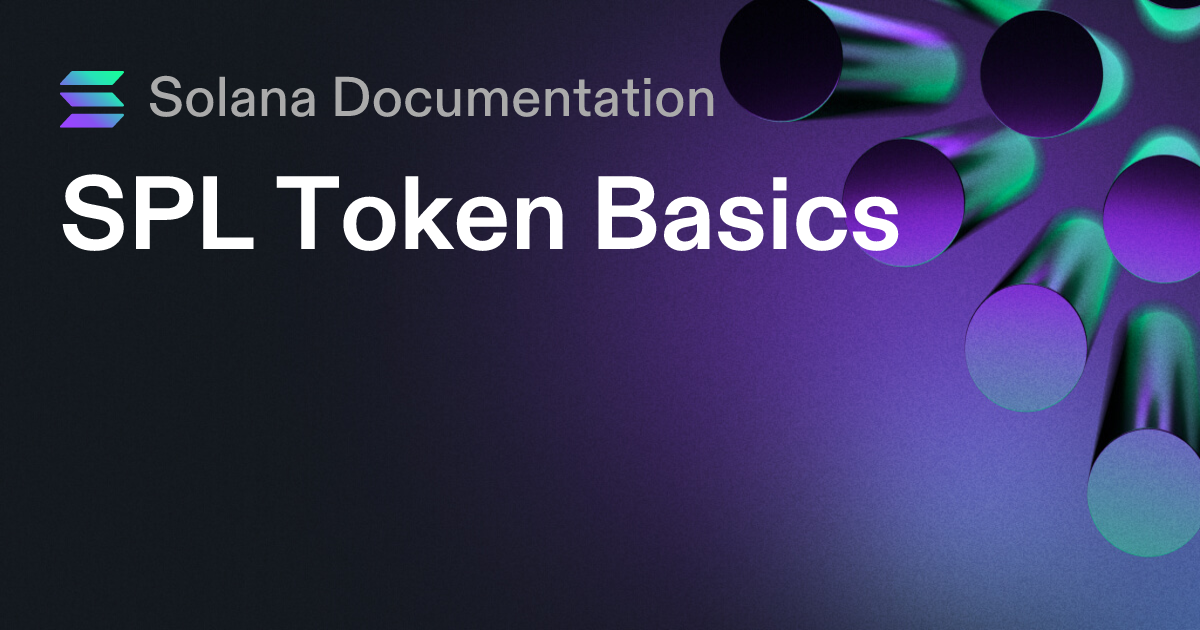 SPL Token Basics | Solana