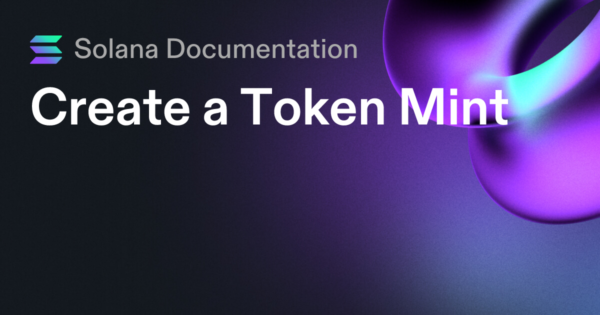 Create a Token Mint | Solana