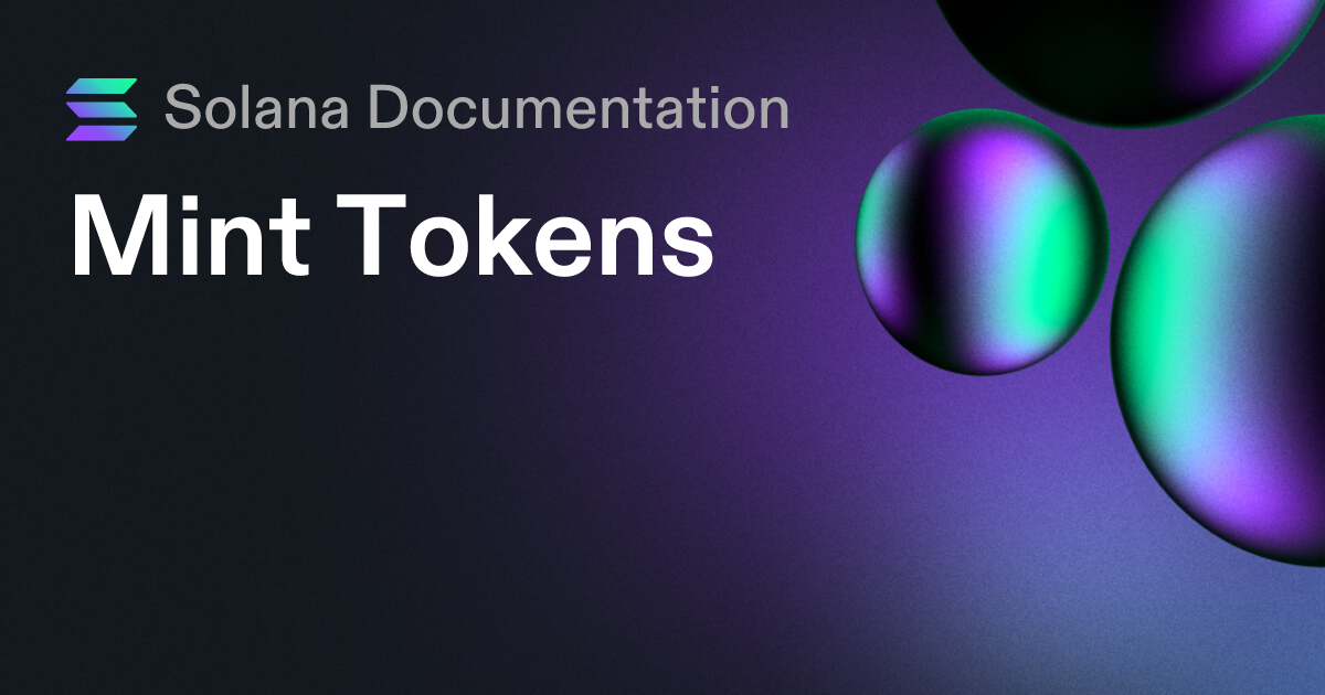 Mint Tokens | Solana