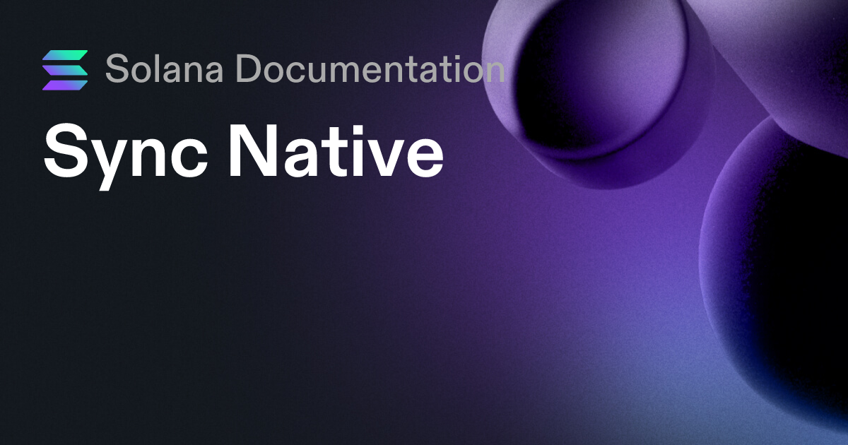 同步原生 SOL | Solana